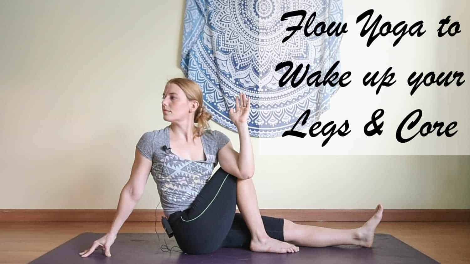 Yoga to Wake up your Hamstrings and Core - The Artisan Life