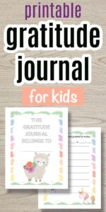 Printable Gratitude Journal for Kids (to help your child develop an ...