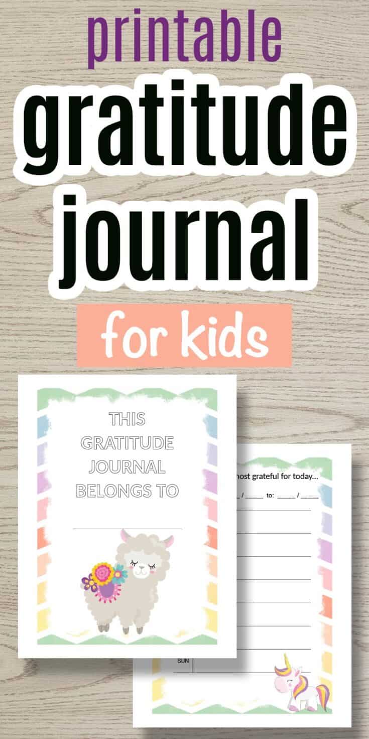 Printable Gratitude Journal for Kids (to help your child develop an ...