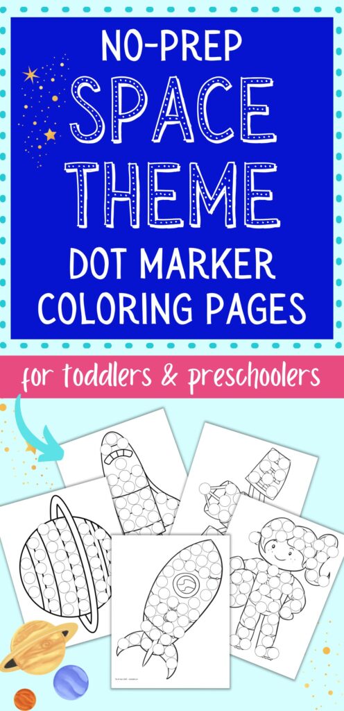 Free Printable Outer Space Dot Marker Coloring Pages - The Artisan Life