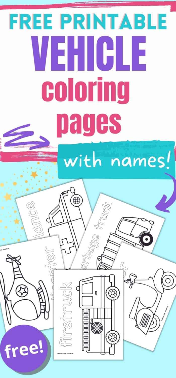 Free Printable Vehicle Coloring Pages with Names - The Artisan Life