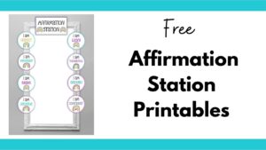 Free Affirmation Station Printables - The Artisan Life