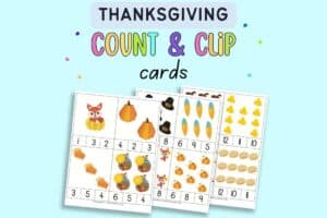 Free Printable Thanksgiving Theme Count and Clip Cards - The Artisan Life