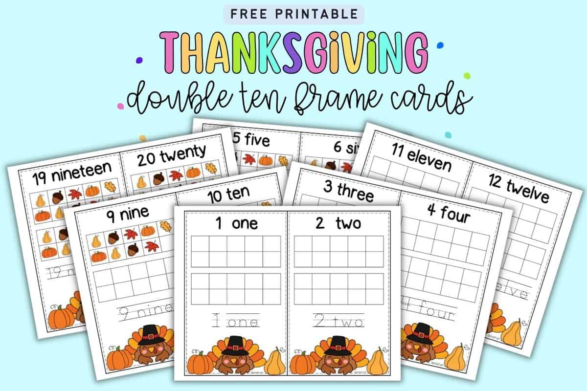 Free Printable Thanksgiving Double Ten Frame Counting Cards - The ...