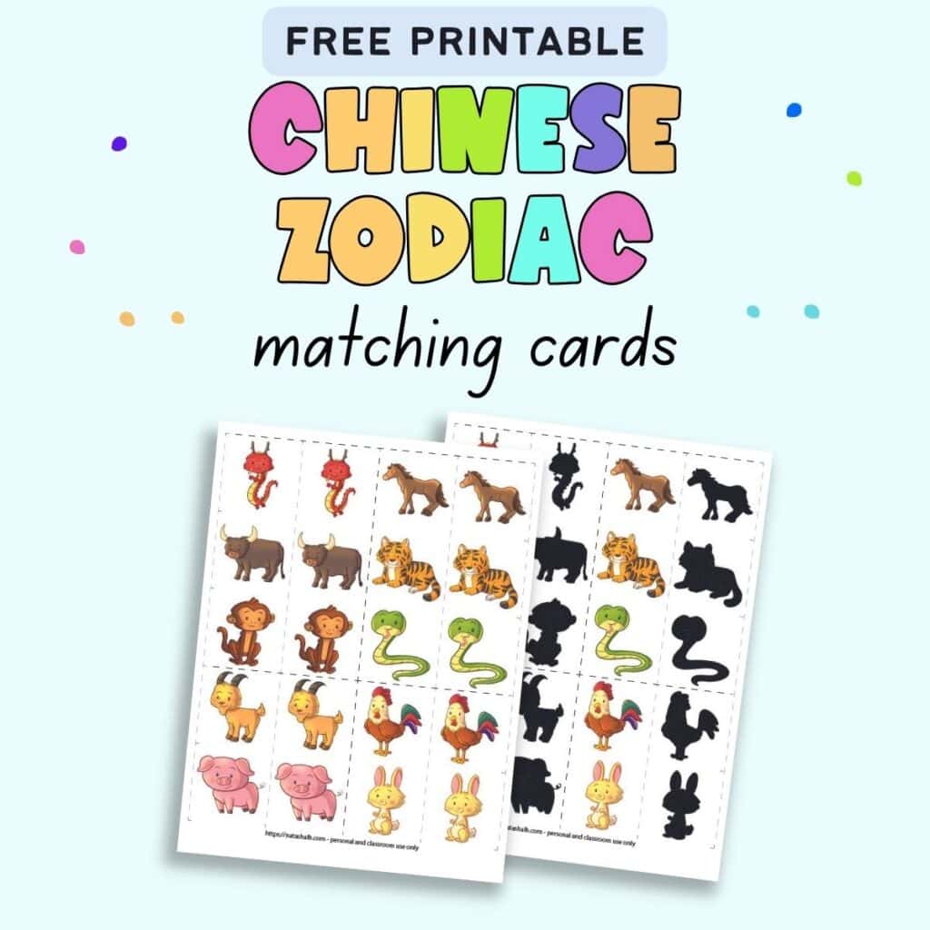 Free Printable Chinese Zodiac Animals Matching Game - The Artisan Life