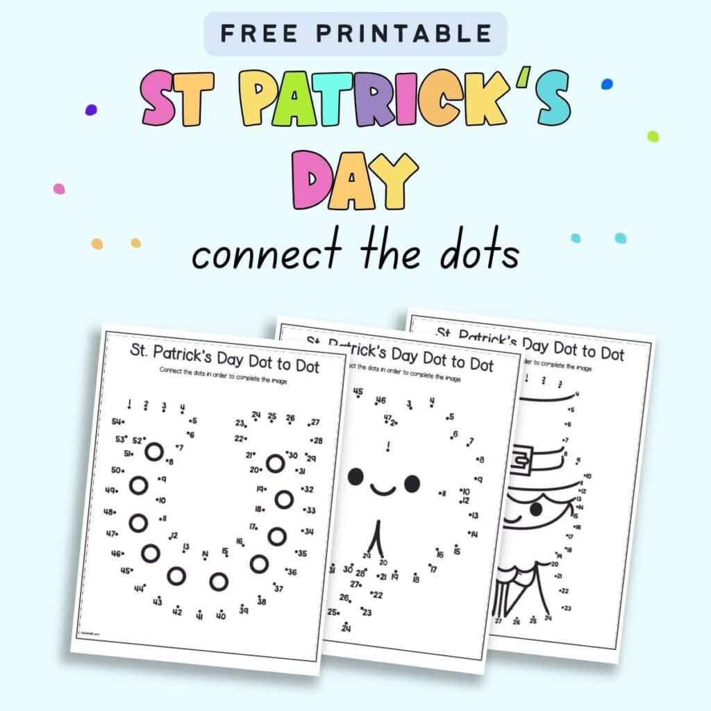 St. Patrick's Day Connect the Dots Free Printables - The Artisan Life