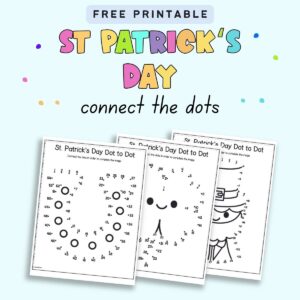 St. Patrick's Day Connect the Dots Free Printables - The Artisan Life