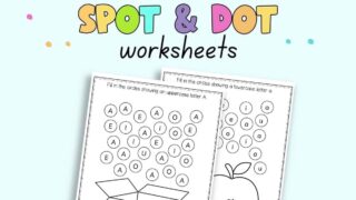 Spot & Dot Letter C Worksheets - The Artisan Life