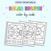 Free Printable Eclipse Color by Code Worksheets - The Artisan Life
