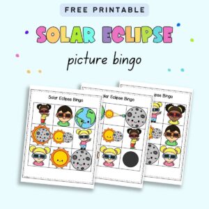 Free Printable Solar Eclipse Bingo cards - The Artisan Life