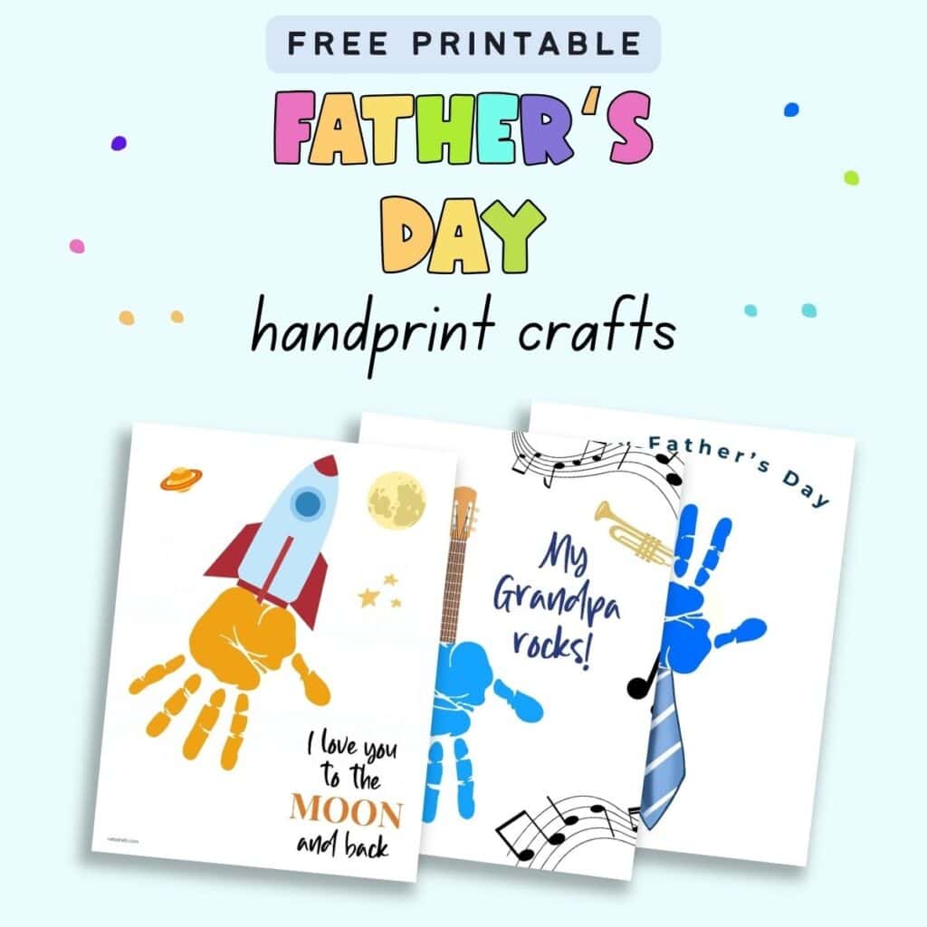Father's Day Handprint Craft Free Printables - The Artisan Life
