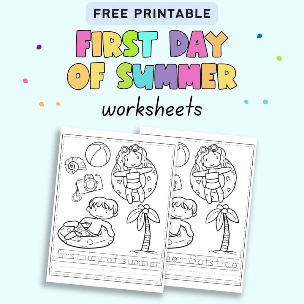 Free Printable First Day of Summer Worksheets - The Artisan Life