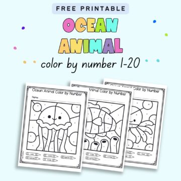 Free Printable Ocean Animal Color by Number Worksheets 1-20 - The ...