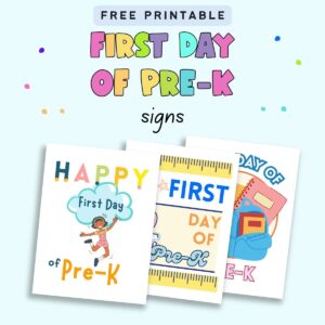 Free First Day of Pre-K Sign Printables - The Artisan Life
