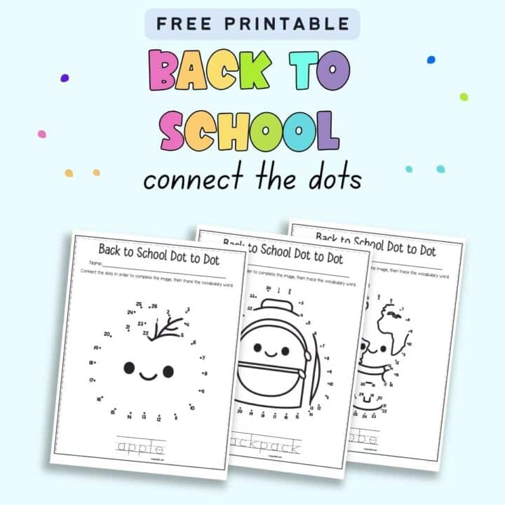Free Printable Back to School Connect the Dots Worksheets - The Artisan ...