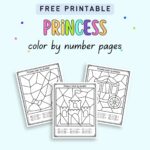 Free Printable Color by Number Princess Worksheets - The Artisan Life