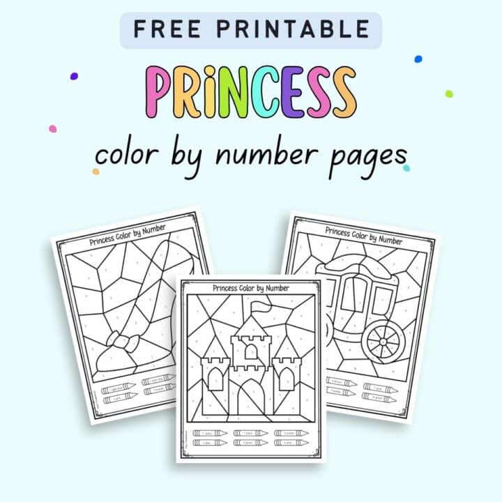 Free Printable Color by Number Princess Worksheets - The Artisan Life