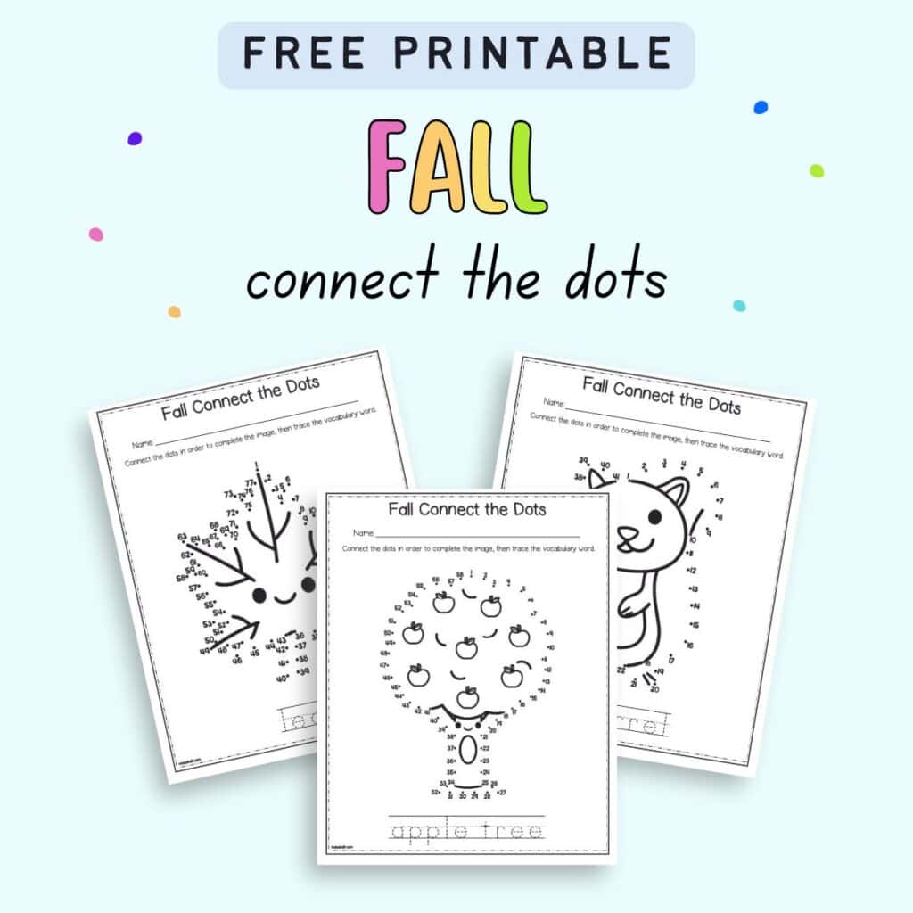 Free Printable Fall Dot to Dot Worksheets - The Artisan Life