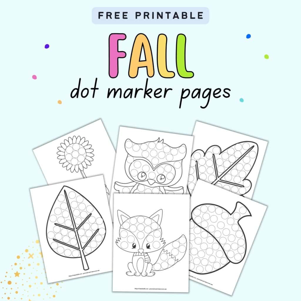 11+ Free Fall Dot Marker Printables (no-prep fun for toddlers ...