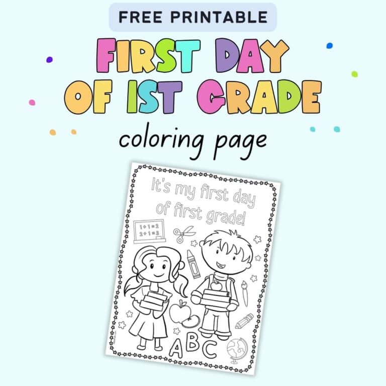 Free Printable First Day of 1st Grade Coloring Page - The Artisan Life