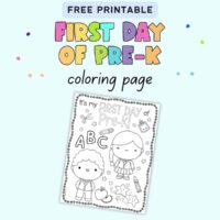 Free Printable First Day of Pre-K Coloring Page - The Artisan Life
