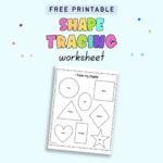 Free Printable Shape Tracing Worksheet - The Artisan Life