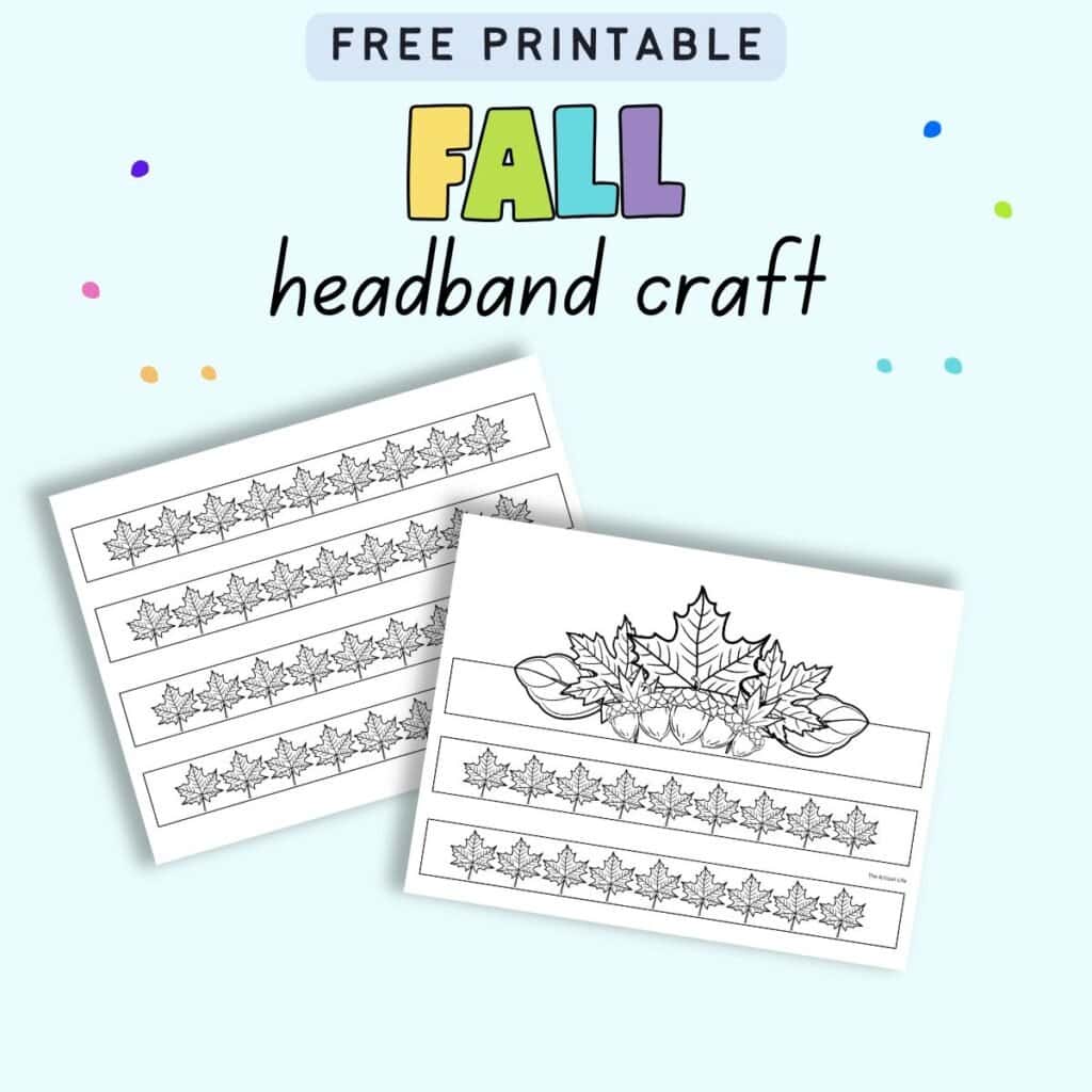 Free Printable Fall Headband Craft for Kids - The Artisan Life