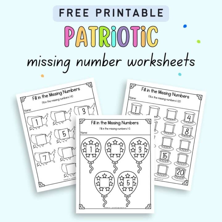 Free Printable Patriotic Missing Numbers Worksheets - The Artisan Life