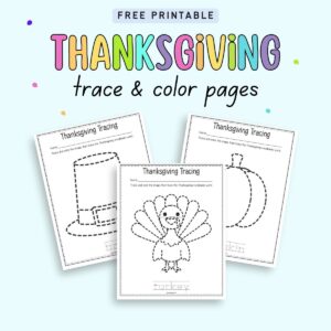 Free Printable Thanksgiving Tracing Worksheets - The Artisan Life