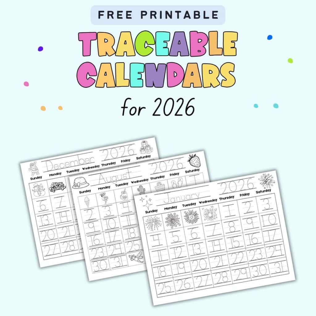 Free Printable Traceable Calendars for Kids - The Artisan Life