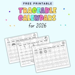 Free Printable Traceable Calendars for Kids - The Artisan Life