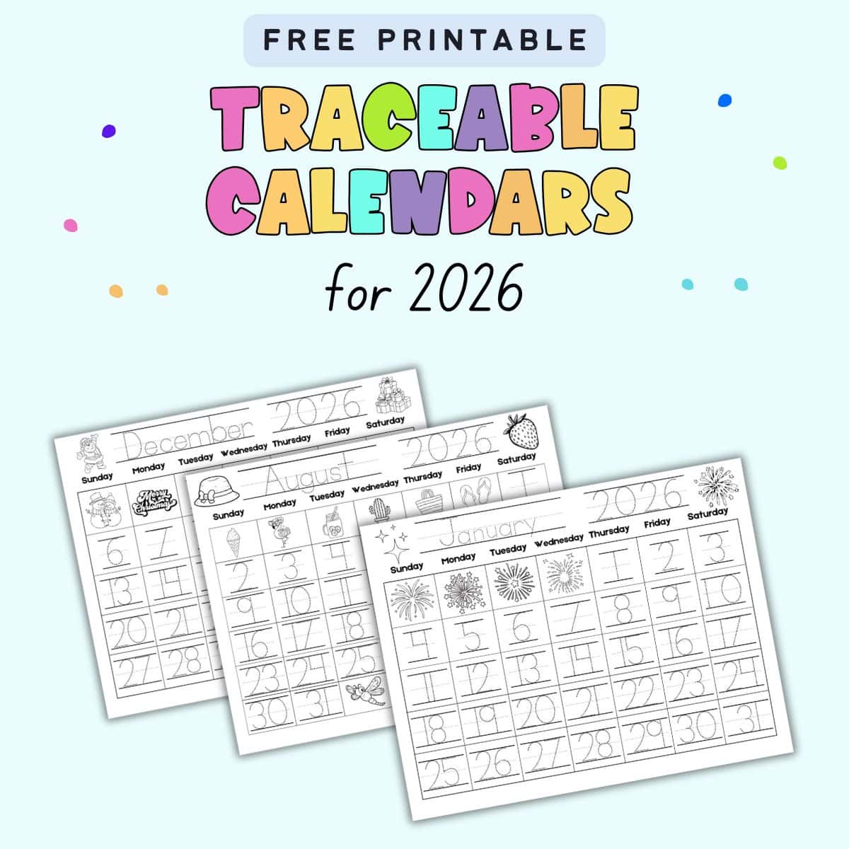 Free Printable Traceable Calendars for Kids - The Artisan Life