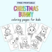 Free Printable Christmas Bunny Coloring Pages - The Artisan Life