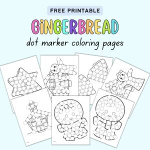 Free Printable Gingerbread Dot Marker Coloring Pages - The Artisan Life