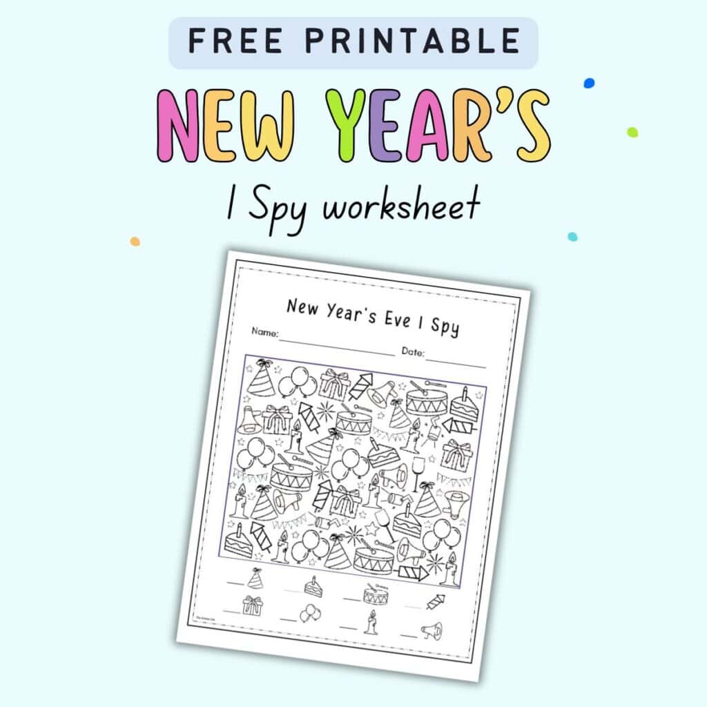 Free Printable New Year's I Spy Worksheet - The Artisan Life