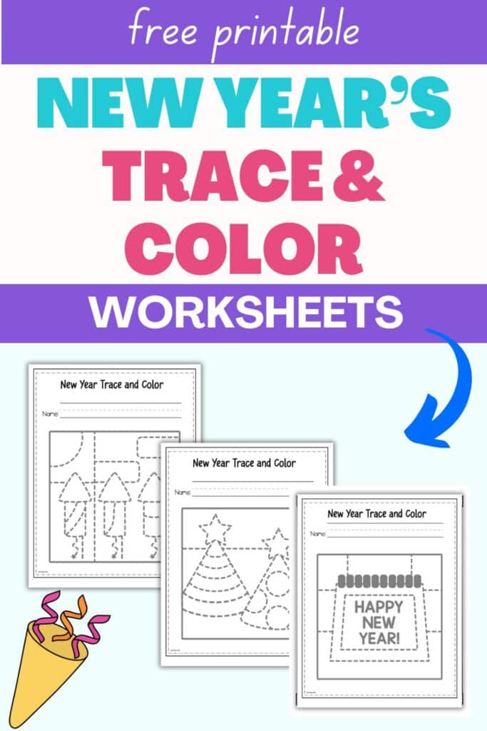 Free Printable New Year Tracing Worksheets - The Artisan Life
