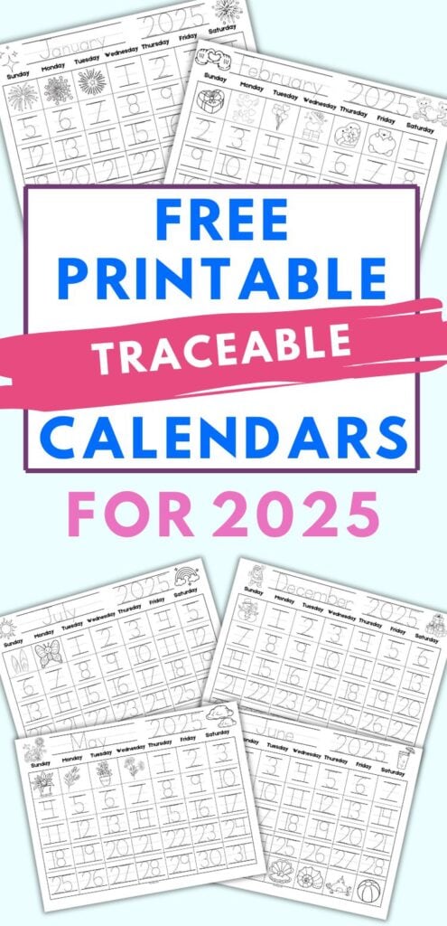 Free Printable Traceable Calendars for Kids - The Artisan Life