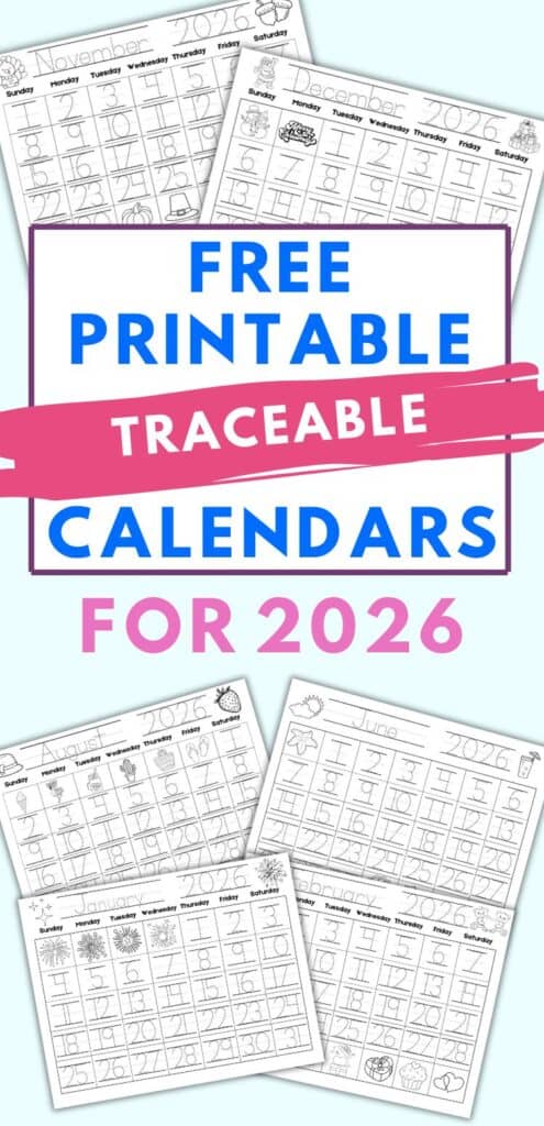 Free Printable Traceable Calendars for Kids - The Artisan Life