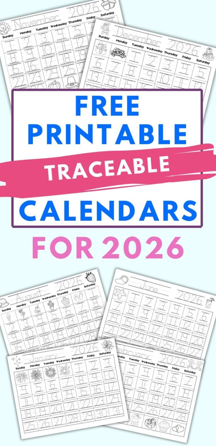 Free Printable Traceable Calendars for Kids - The Artisan Life