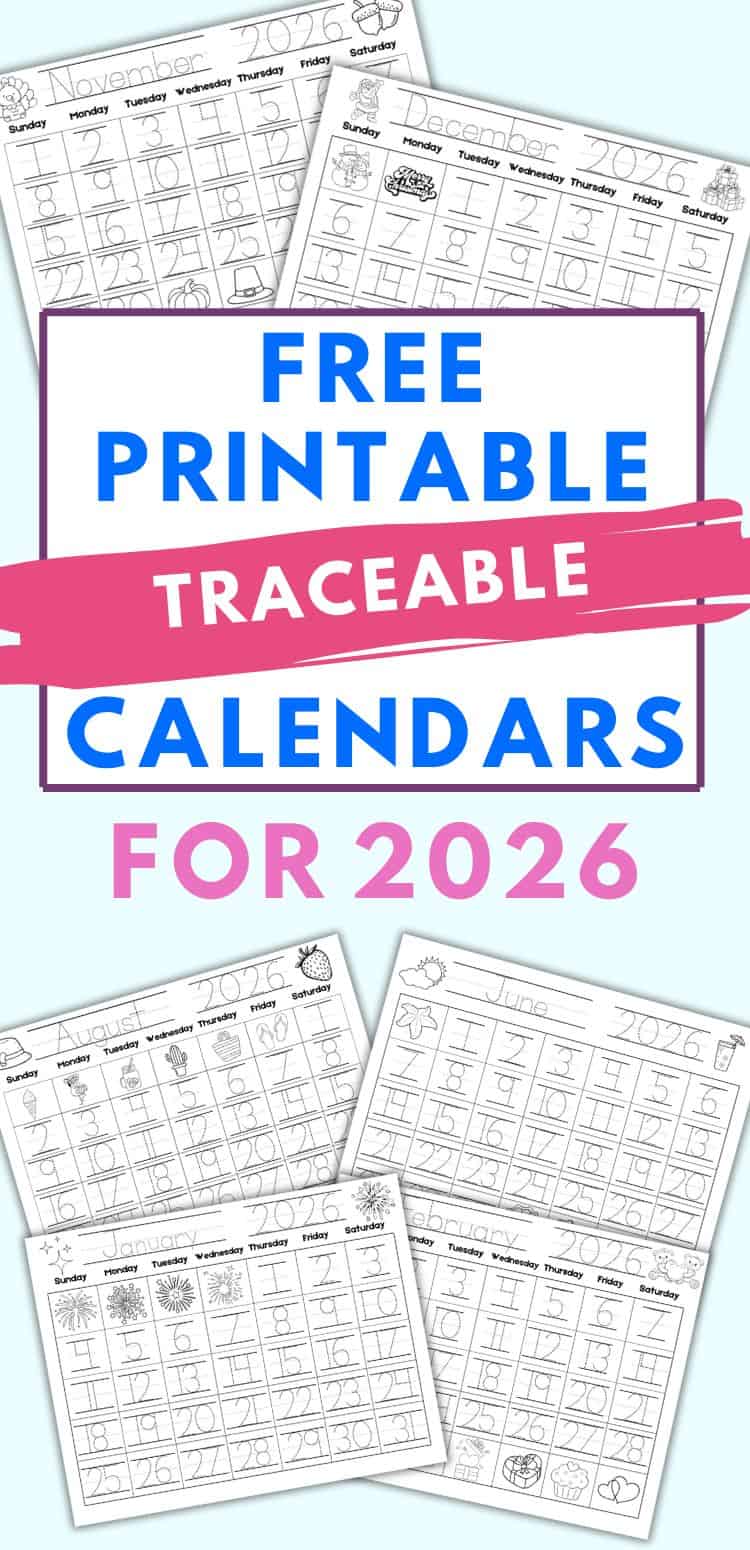 Free Printable Traceable Calendars for Kids - The Artisan Life