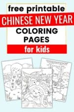Free Printable Chinese New Year Coloring Pages for Kids - The Artisan Life
