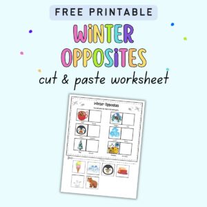 Free Printable Winter Opposites Words Activity - The Artisan Life