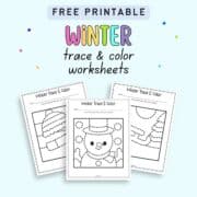Free Printable Winter Trace & Color Worksheets - The Artisan Life
