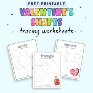 Free Printable Valentine's Shape Tracing Worksheets for Preschoolers ...