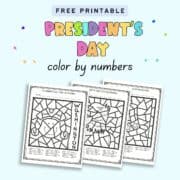 Free Printable President's Day Color by Number Worksheets - The Artisan ...