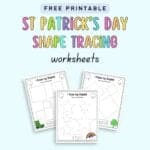Free Printable St Patrick's Day Shape Tracing Worksheets - The Artisan Life