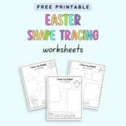 Free Printable Easter Shape Tracing Worksheets - The Artisan Life