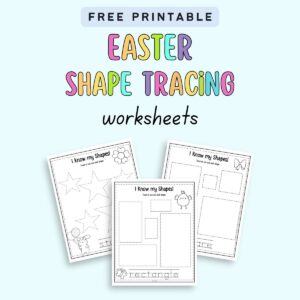 Free Printable Easter Shape Tracing Worksheets - The Artisan Life