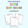 Free Printable Easter Shape Tracing Worksheets - The Artisan Life