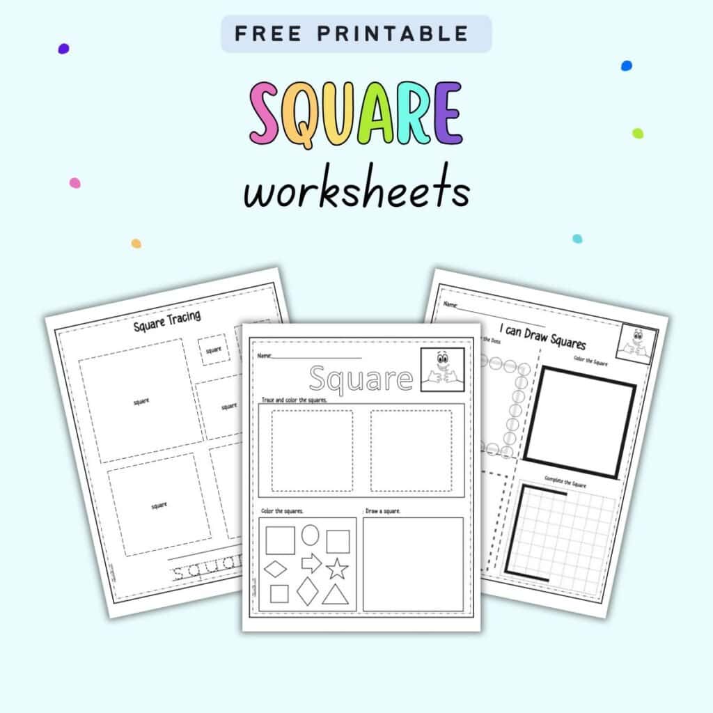 Free Printable Square Shape Worksheets - The Artisan Life